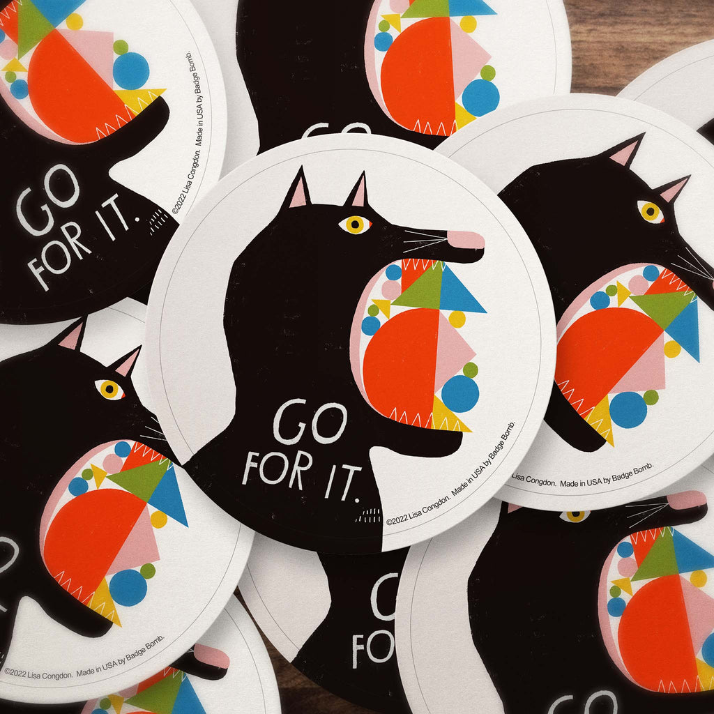 Go For It Sticker by Lisa Congdon + Badge Bomb – Badge Bomb Wholesale